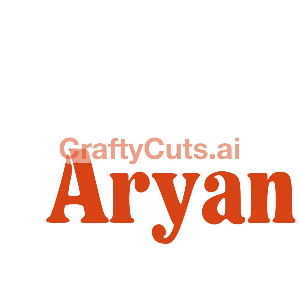 Aryan Name in Decorative Font | CraftyCuts.ai