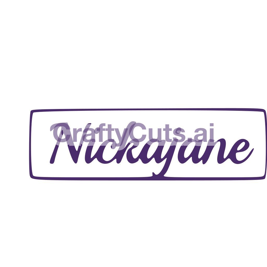 Name Tag with a Nickname | CraftyCuts.ai